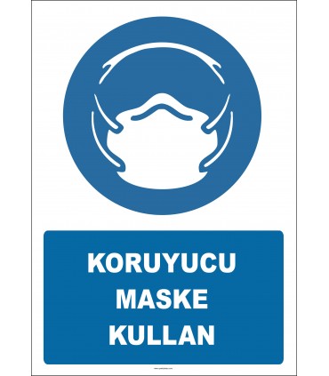 Koruyucu Maske Kullan İkaz Levhası/Tabelası/Etiketi