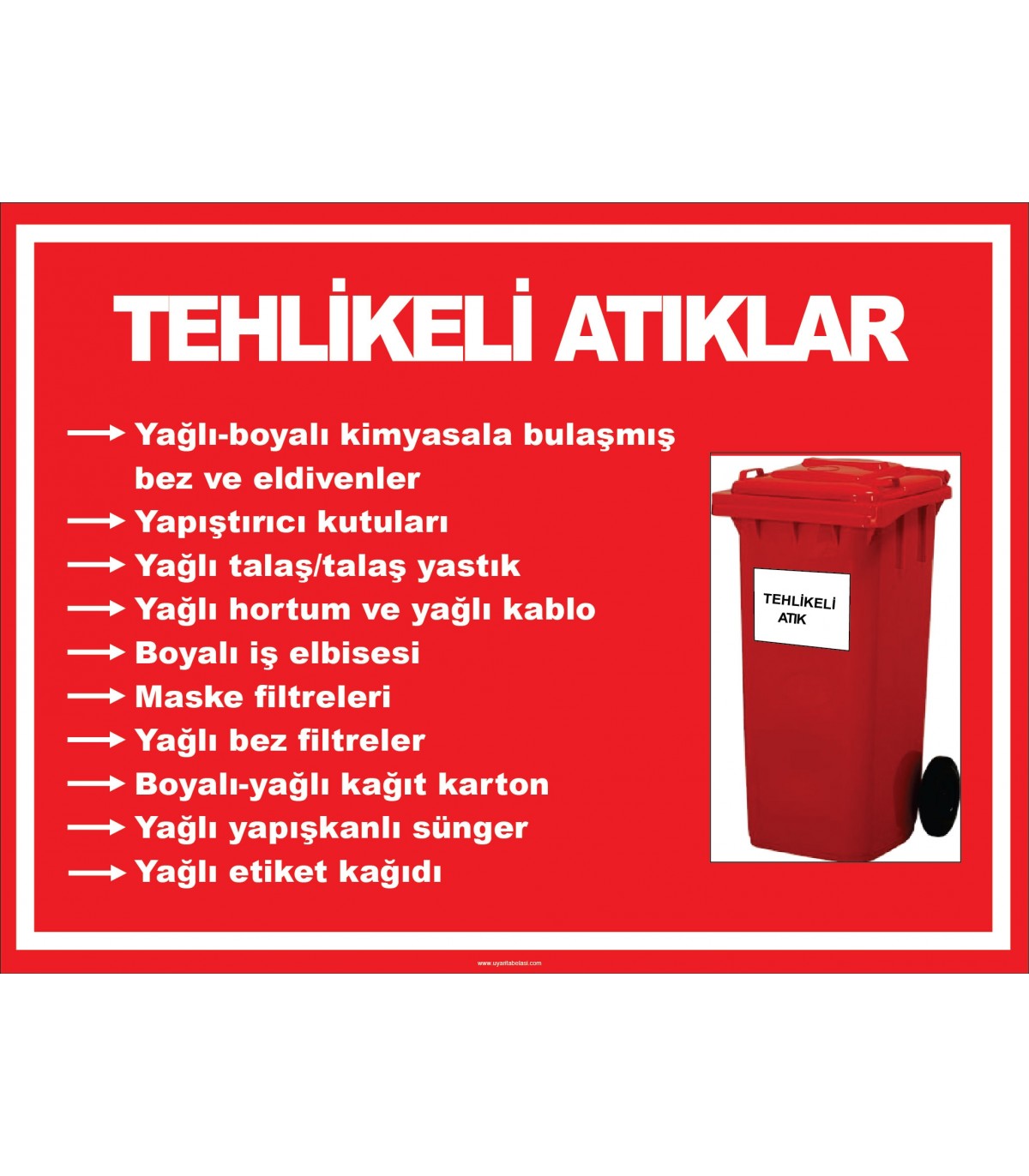 Tehlikeli Atık Kategorisi Levhaları/Tabelaları/Etiketleri (2)