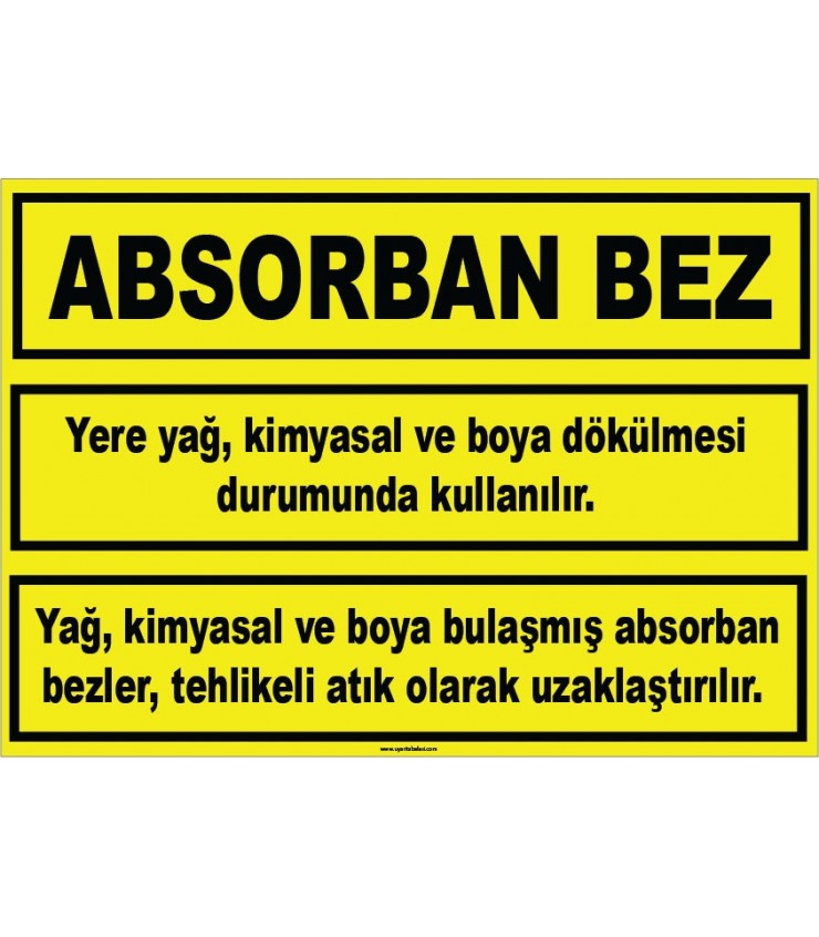 Absorban bez malzemesi talimatı levhası/tabelası