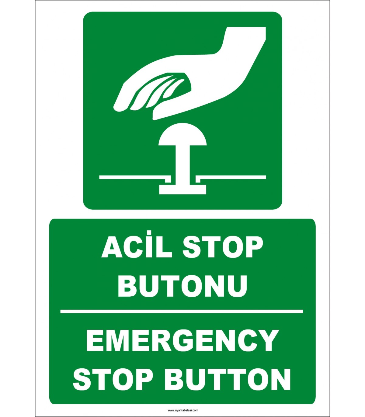 Acil Stop Butonu Levhaları/Tabelaları/Etiketleri
