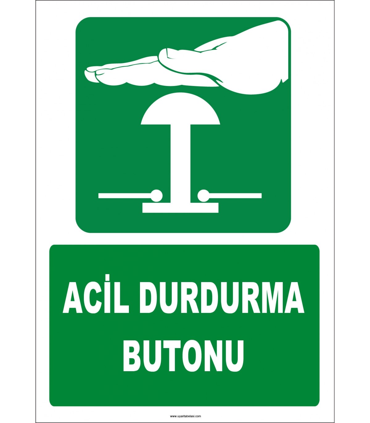 Acil Stop Butonu Levhaları/Tabelaları/Etiketleri